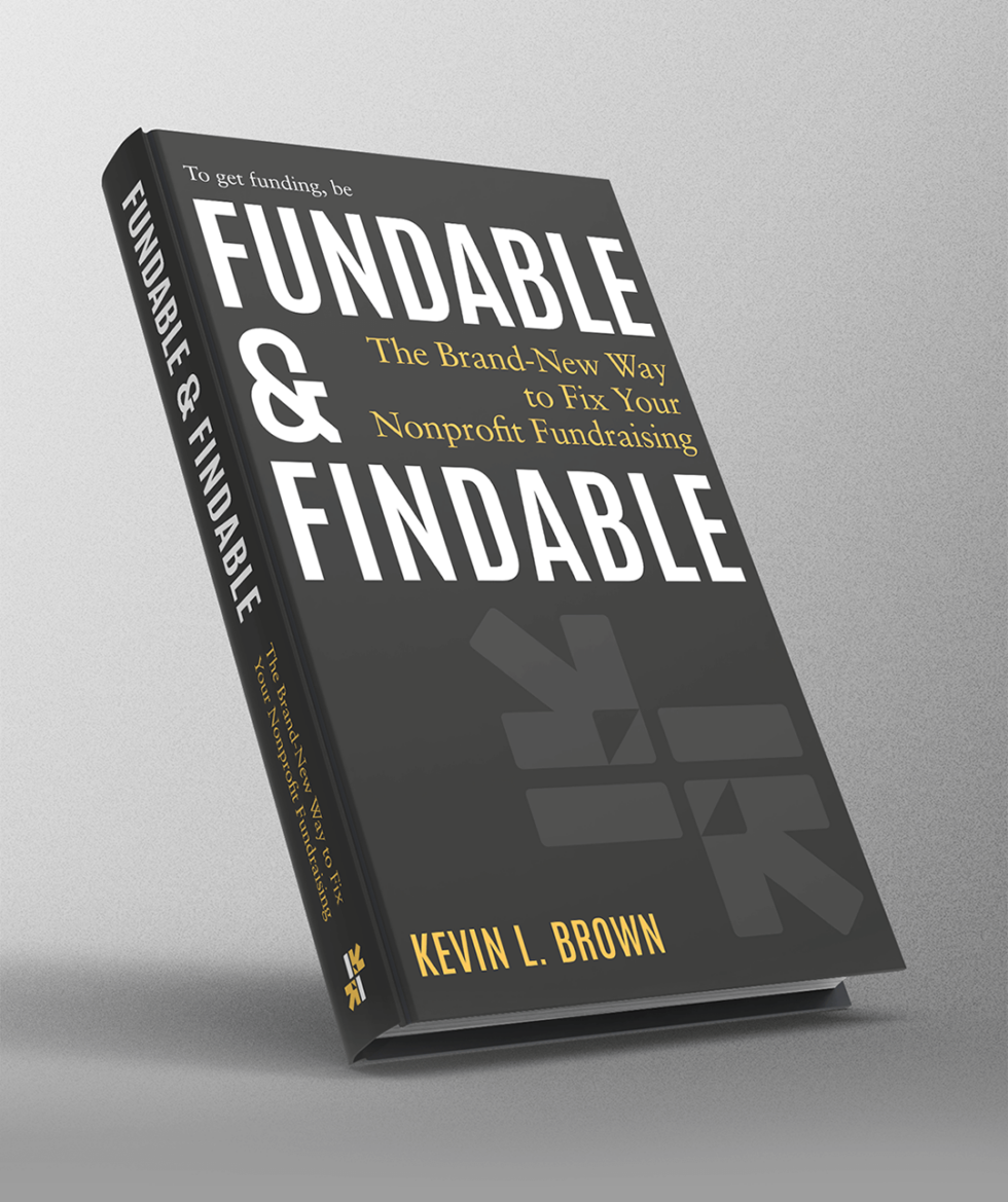 Fundable & Findable — Best-selling book by Kevin L. Brown
